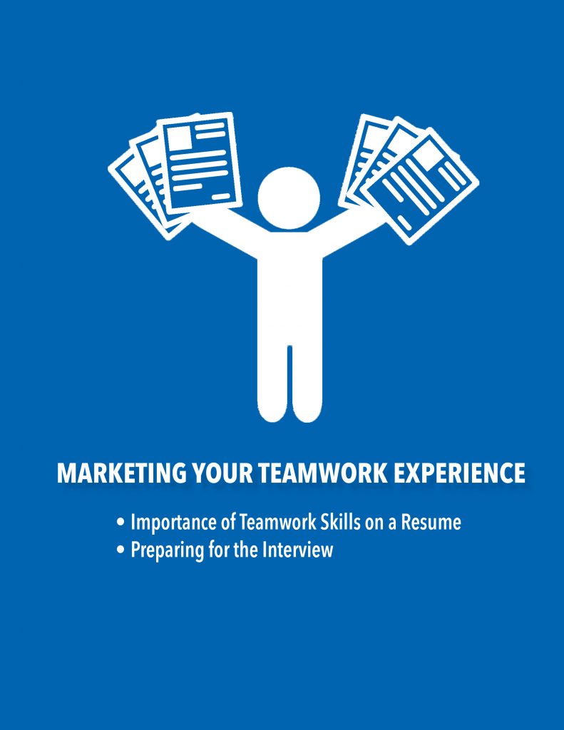 Marketing Your Teamwork Experience Teamwork An Open Access Practical Guide
